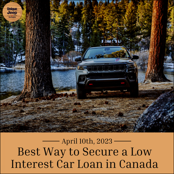 Best Way to Secure a Low Interest Car Loan in Canada - Unique