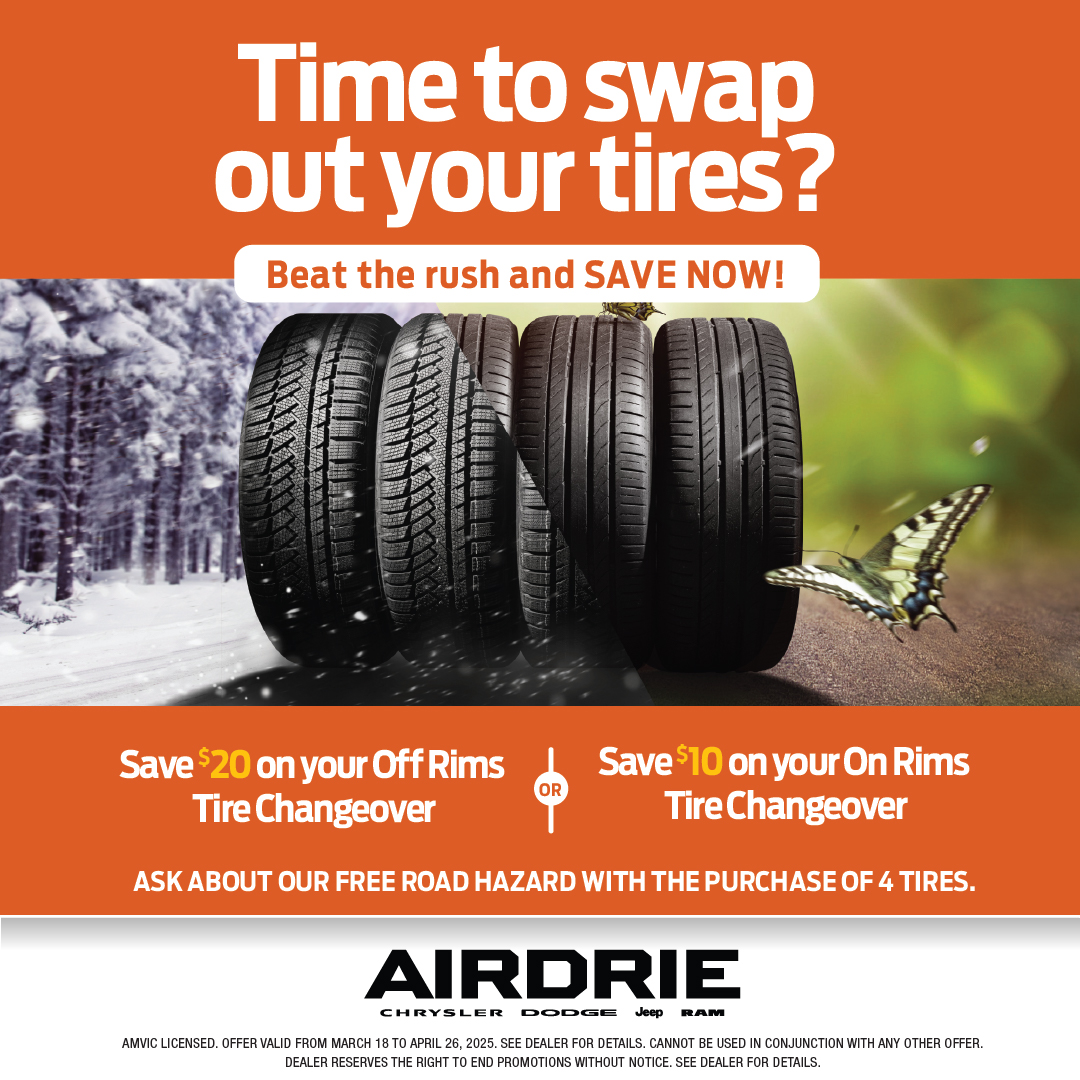 Spring Tire Swap - Airdrie Dodge - Your Chrysler, Dodge, Jeep and Ram ...